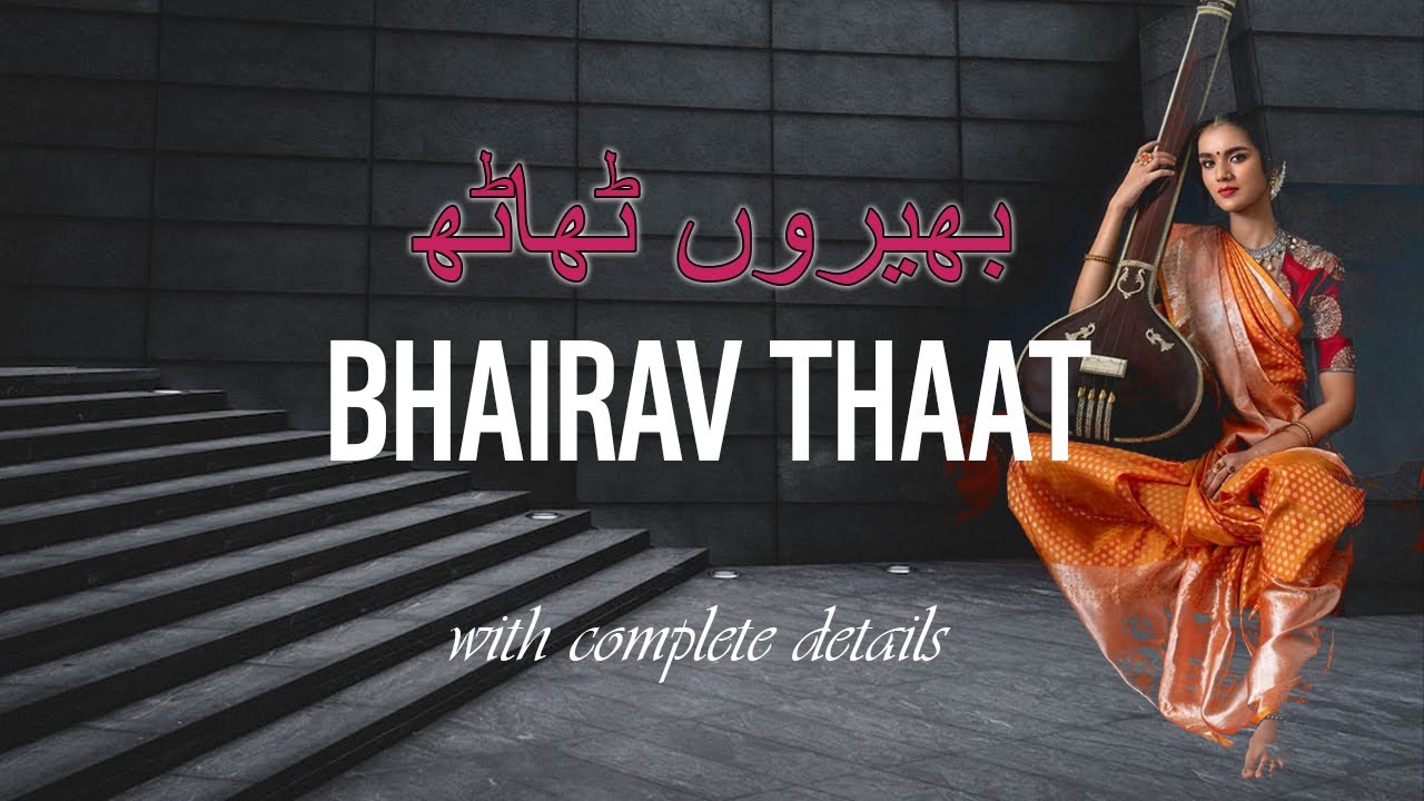 Bhairav Thaat | Full Video | Easy Music Theory | 10 Thaat - YouTube