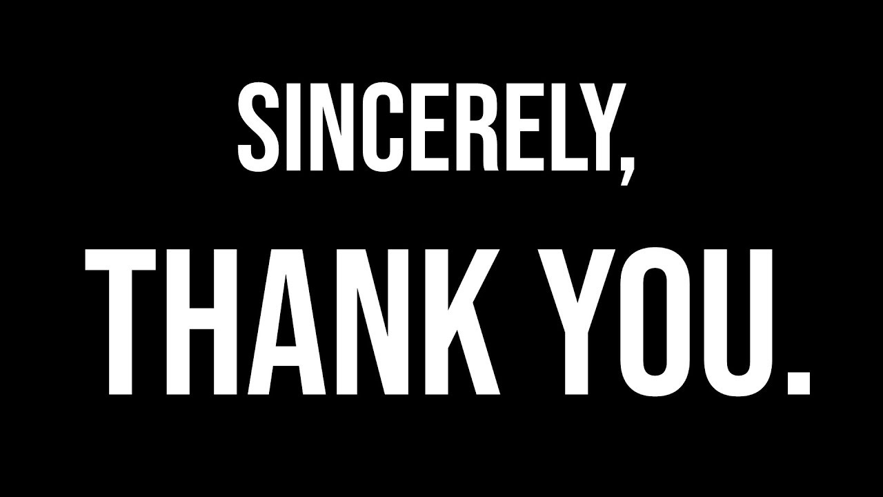 Sincerely Thank You YouTube sincerely-thank-you-youtube