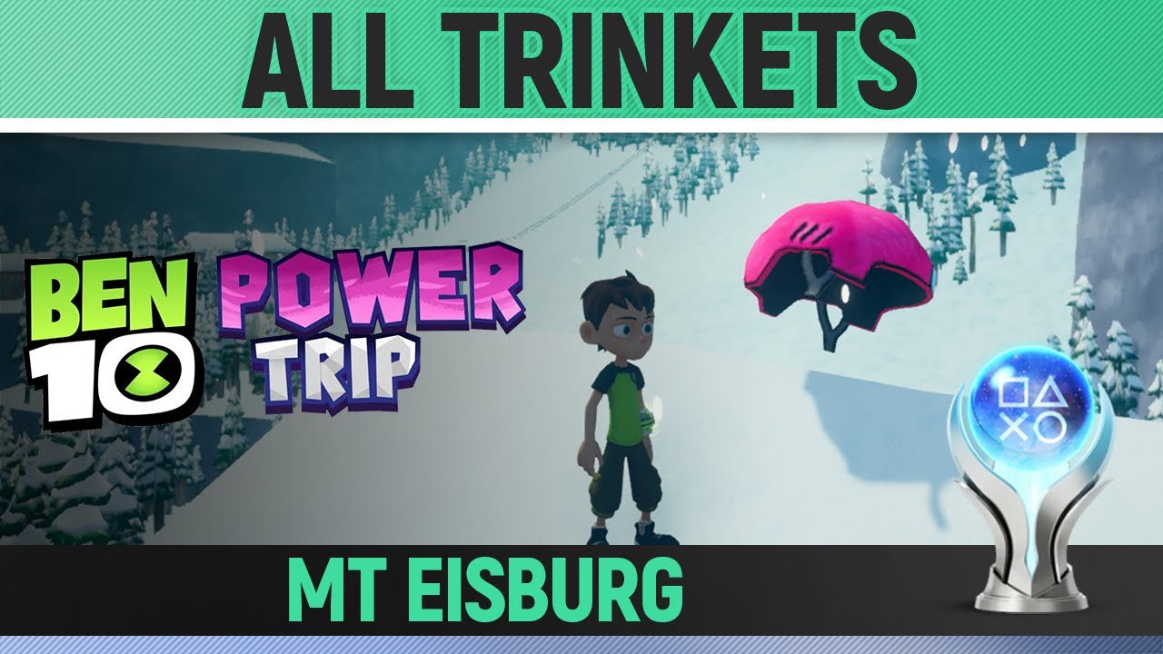 Ben 10: Power Trip - Mt Eisburg - All 10 Trinket Locations 🏆 - YouTube