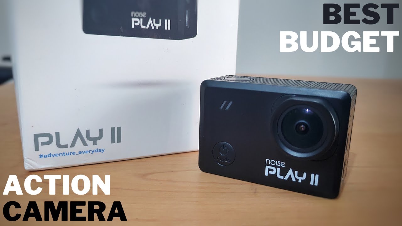 Noise Play 2 Action Camera Review | 4K, Slow-Mo, Time-Lapse - Best ...