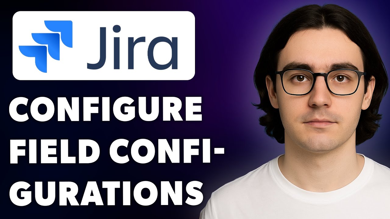How To Configure Field Configurations In Jira Atlassian Jira [2025 ...