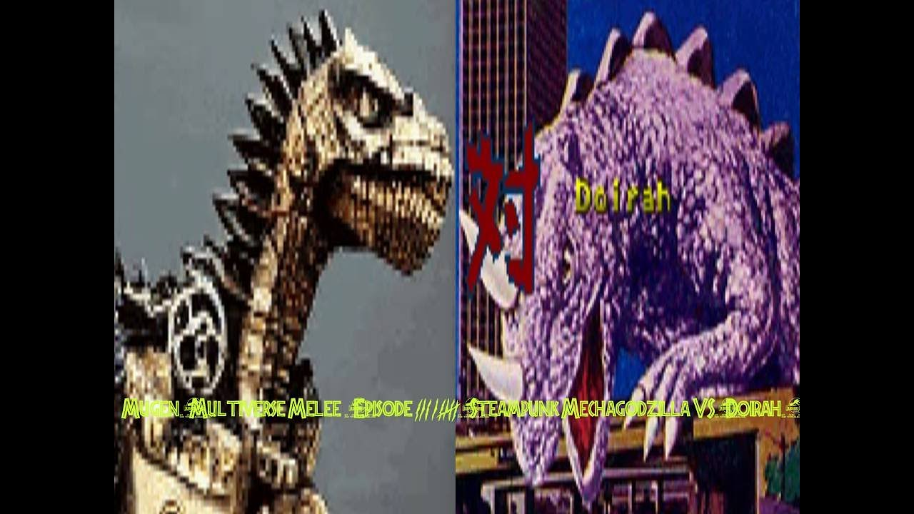 Mugen: Multiverse Melee (Episode 315: Steampunk Mechagodzilla VS ...