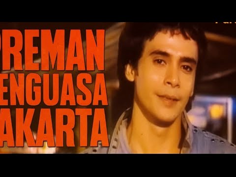 PREMAN PENGUASA JAKARTA BARRY PRIMA YANG PERKASA #alurceritafilm #filemindonesia 