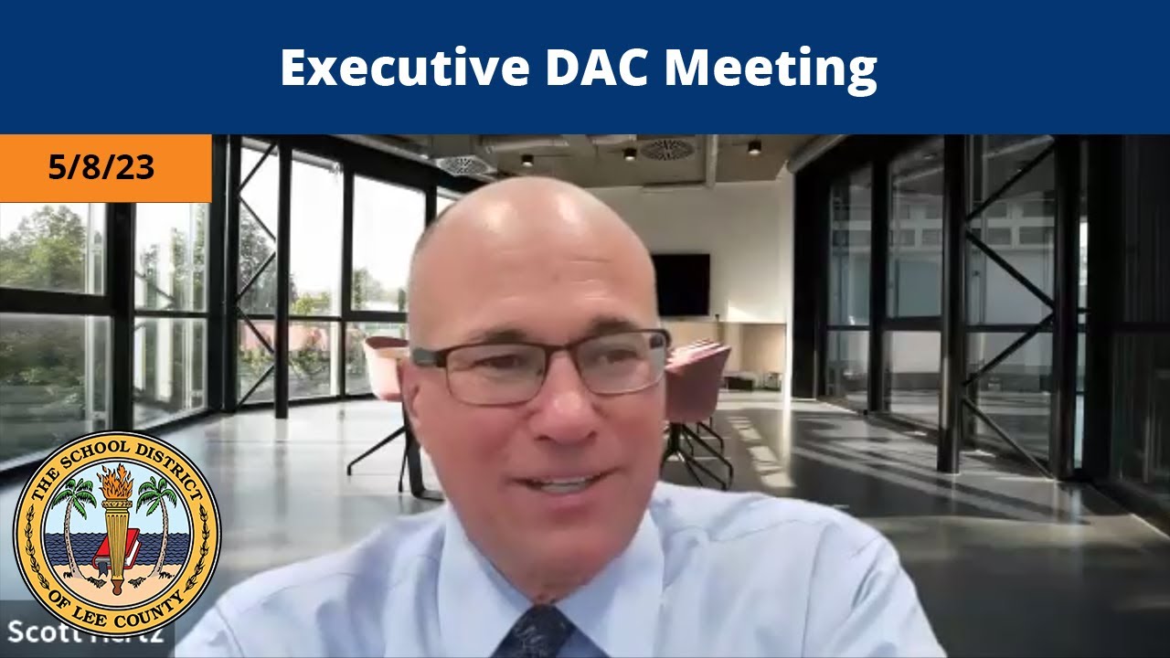 Executive DAC Meeting: May 8, 2023 - YouTube