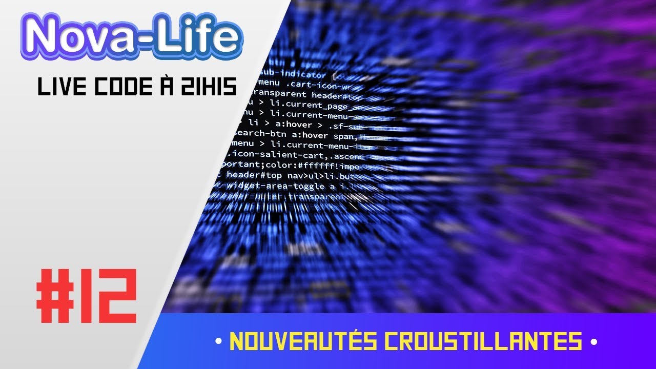 NOVA-LIFE - LIVE CODE #12 - YouTube