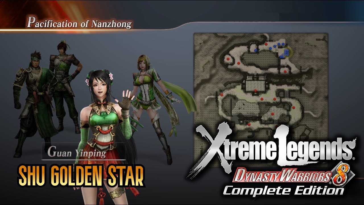 Golden Star " PACIFICATION OF NANZHONG " SHU FORCE - Dynasty Warriors 8 ...