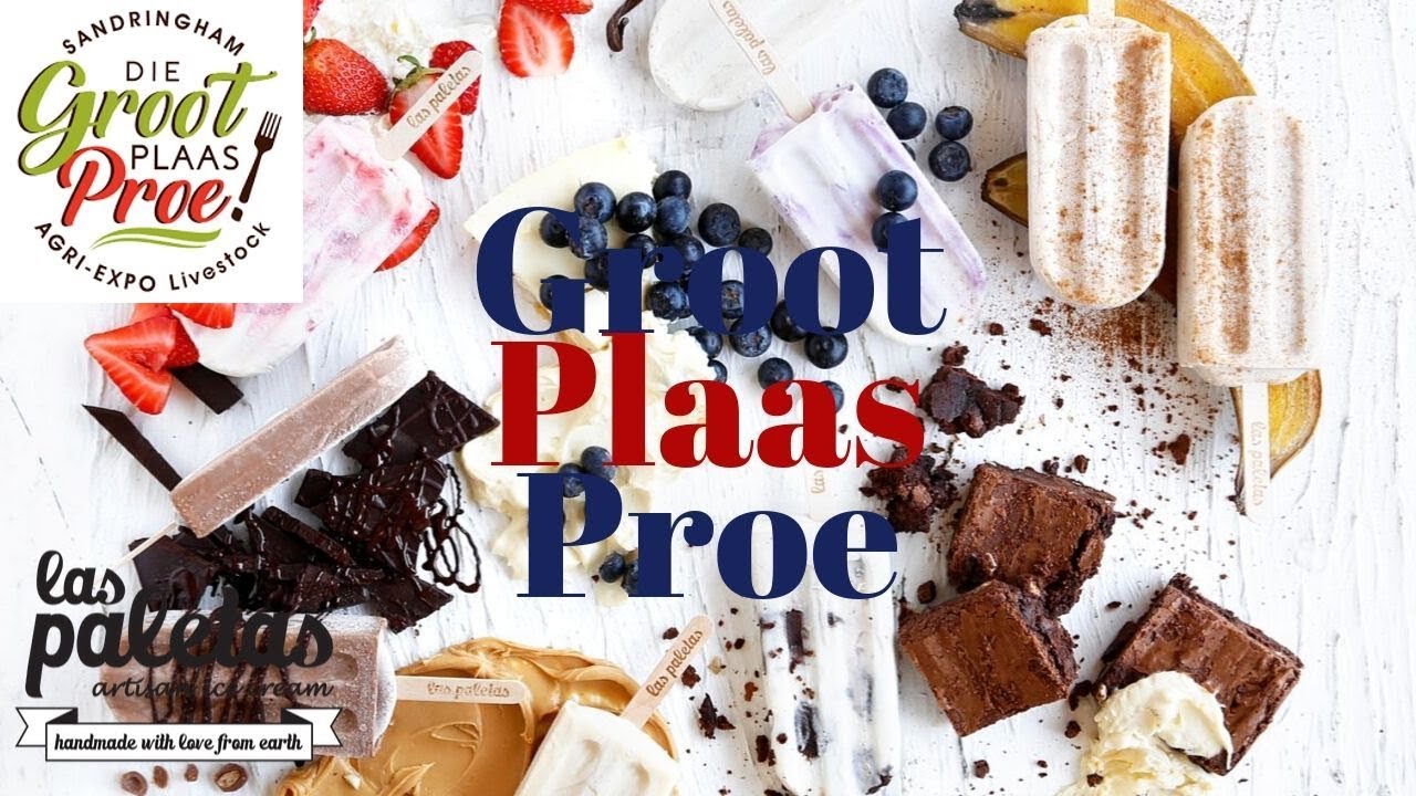 Grootplaas Proe and Groot Plaas fees with Agri Expo by Las Paletas ...