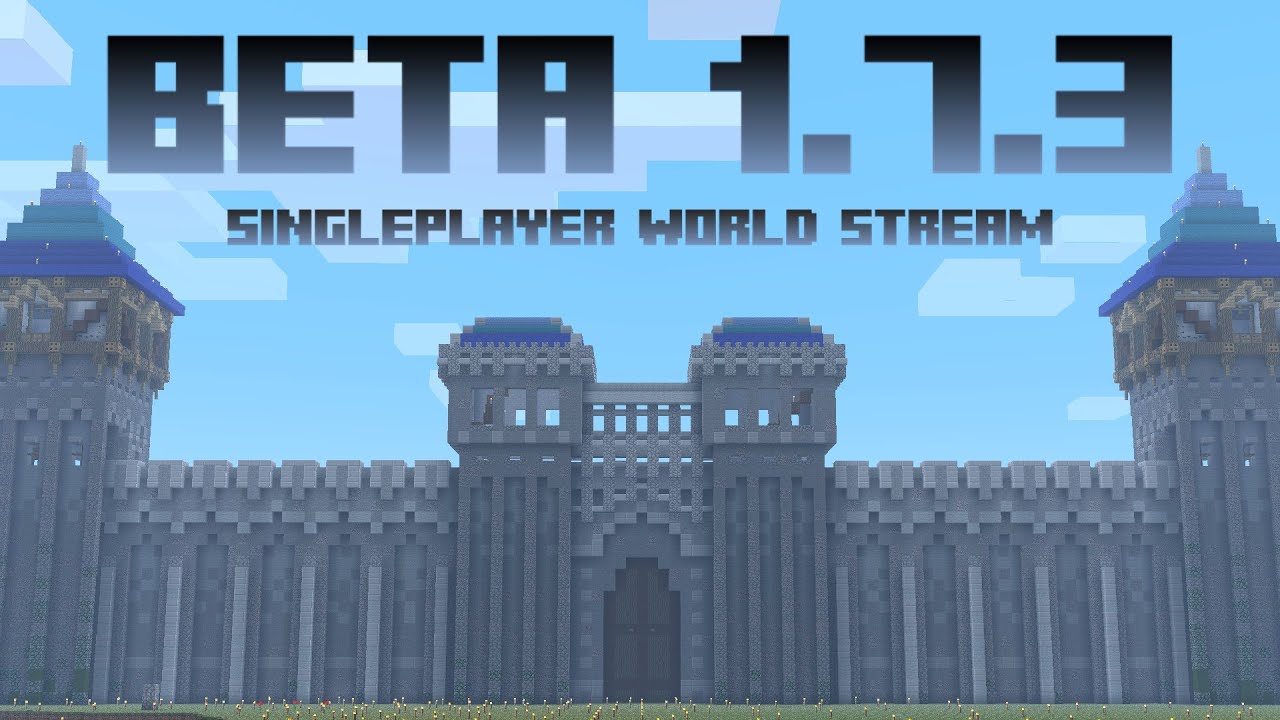 Building a Castle in Beta 1.7.3 - YouTube
