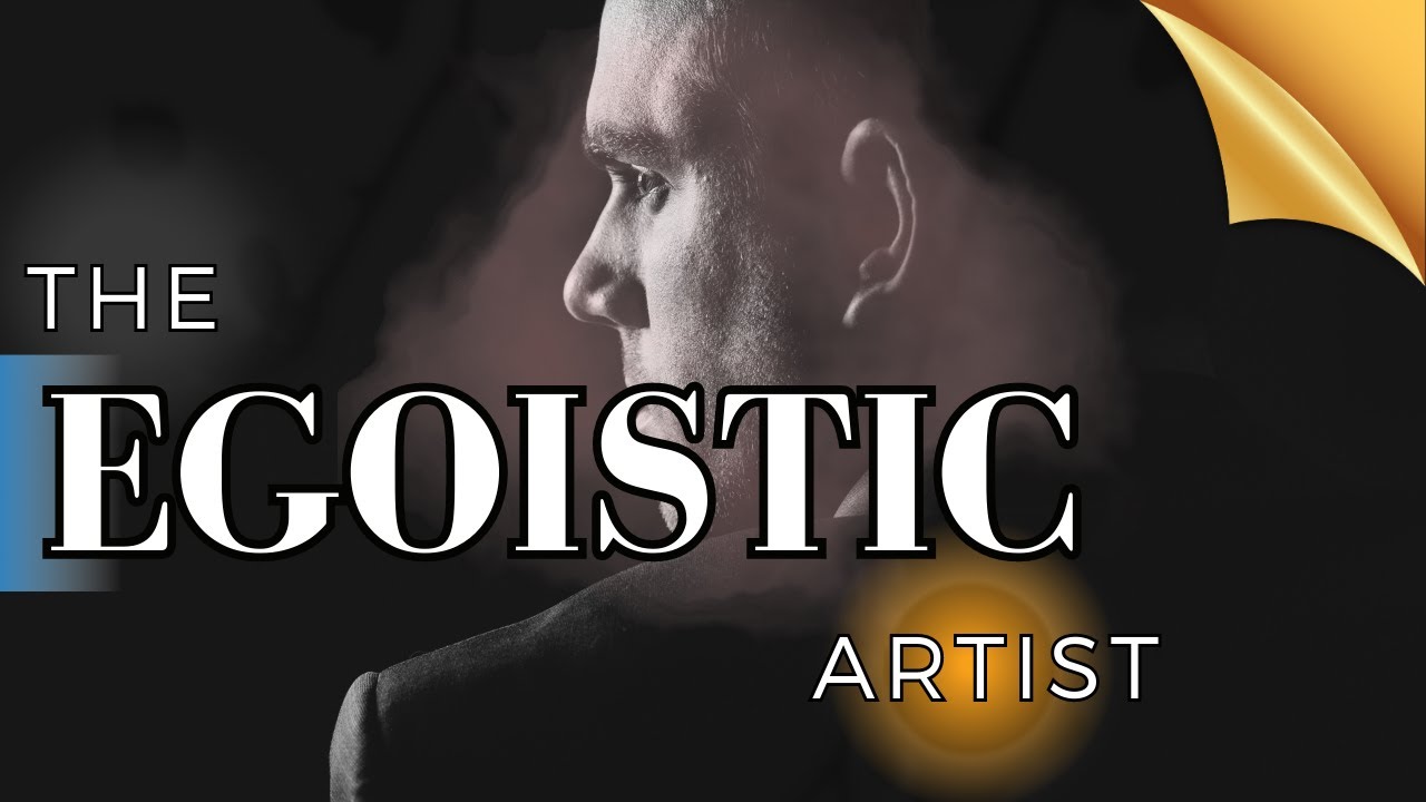 The Egoistic Artist - Short Story - Motivation |TFC-The Fictional ...