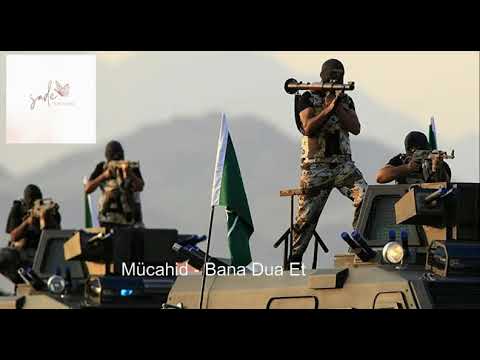 Mucahid - Bana Dua Et Ana ( Sade Nasheed )