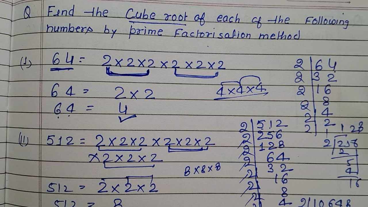 Find the cube root of the following numbers by prime factorization ...
