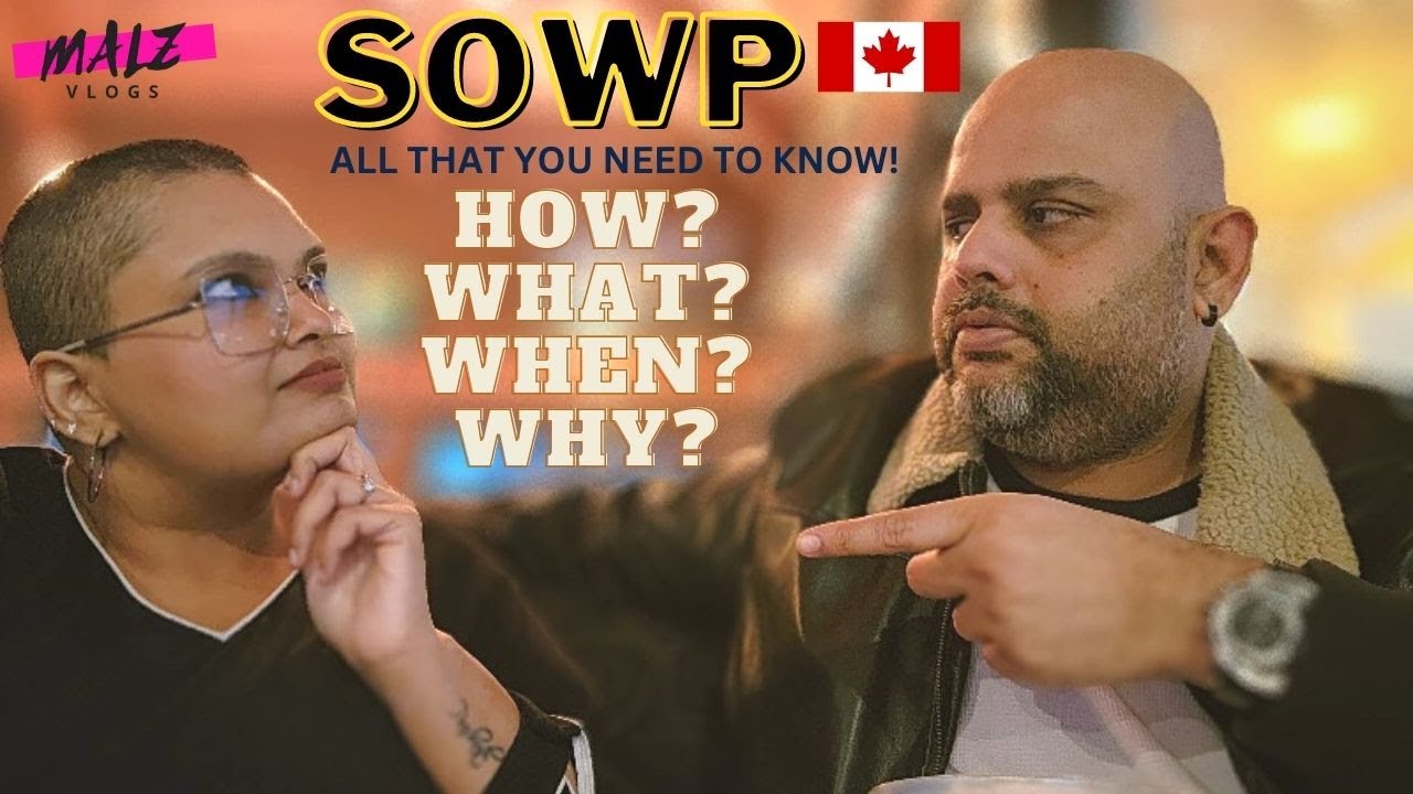 SPOUSAL OPEN WORK PERMIT | SOWP | 2023 | CANADA | DOCUMENTS REQUIRED ...