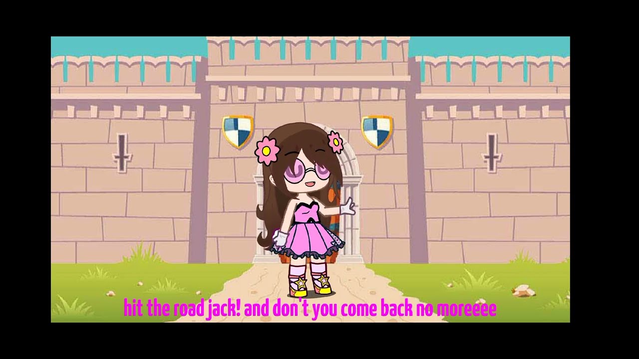 Hit the road jack!/gacha meme/new trend/ - YouTube