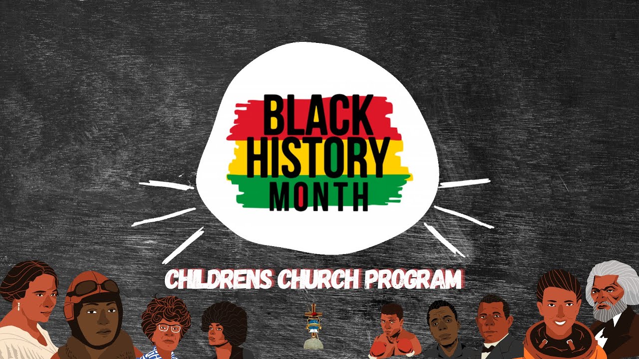 [2/25/2024] Children's Church Black History Program - YouTube
