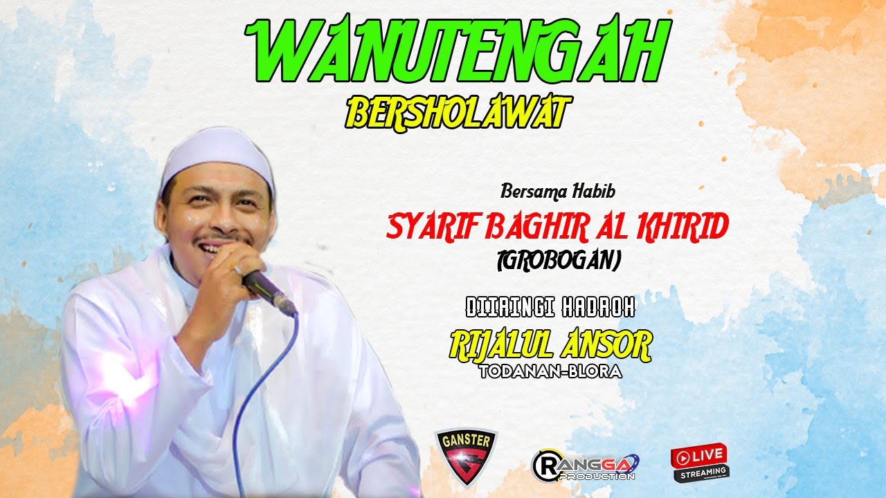 🔴 LIVE STREAMING WANUTENGAH BERSHOLAWAT:: HABIB SYARIF BAGHIR AL KHIRID ...