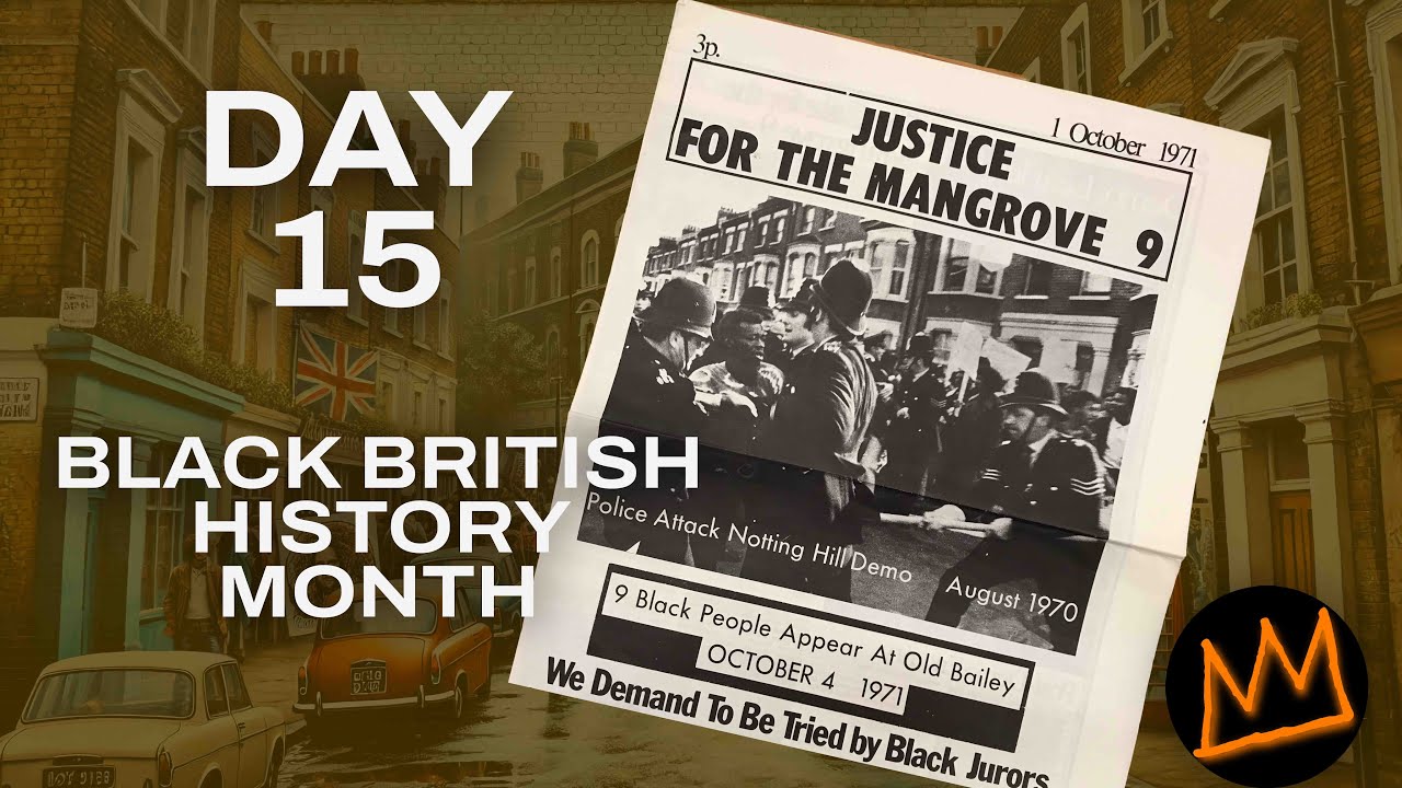 31 Days Of Black British History Day Fifteen: The Mangrove Nine - A ...