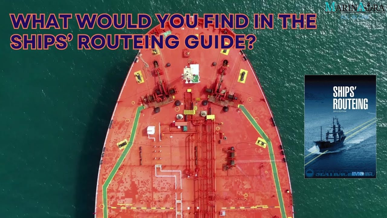 What would you find in the Ships’ Routeing Guide? #marinaura # ...