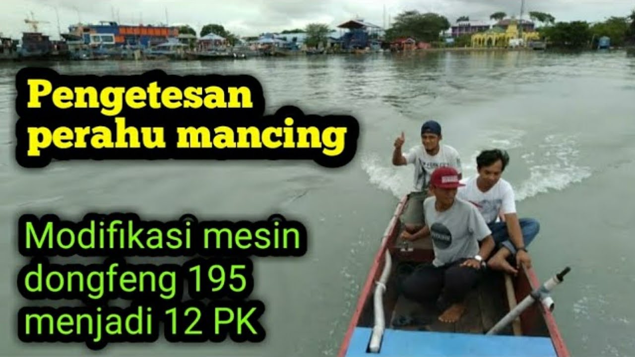 Pengetesan perahu mancing fiber - YouTube
