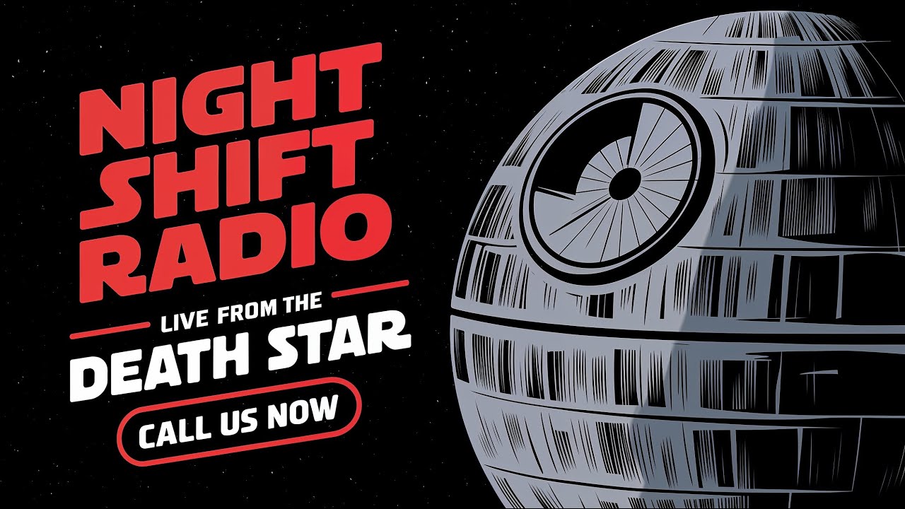 Night Shift Radio: Live From The Death Star! | Star Wars Bedtime ...
