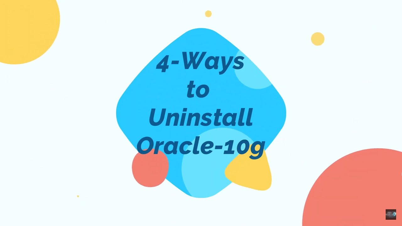 How To Uninstall Oracle 10g Oracle Database 10g Uninstall 4 Ways To Uninstall Youtube