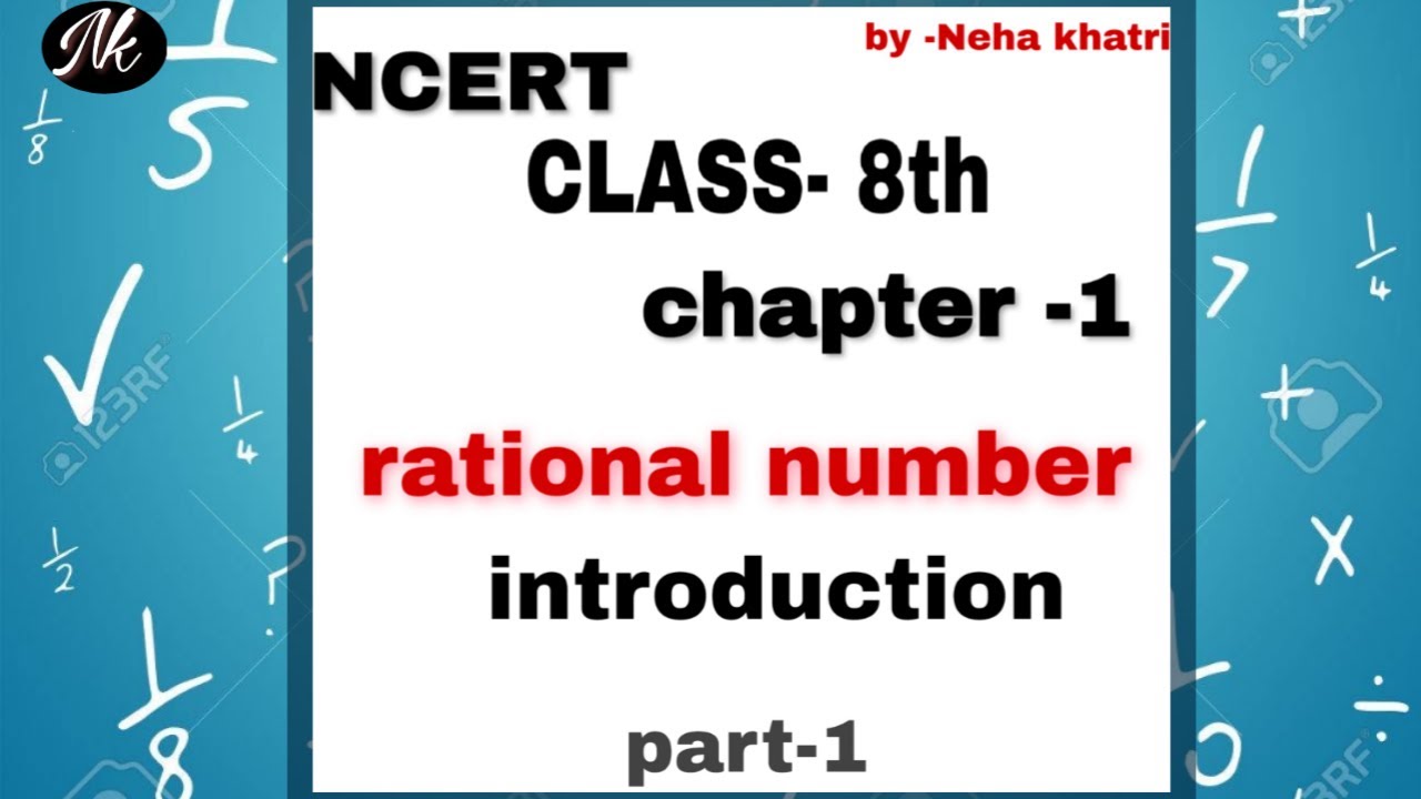 Class -8th, chapter-1 Rational numbers . Introduction of rational numbers part-1 - YouTube