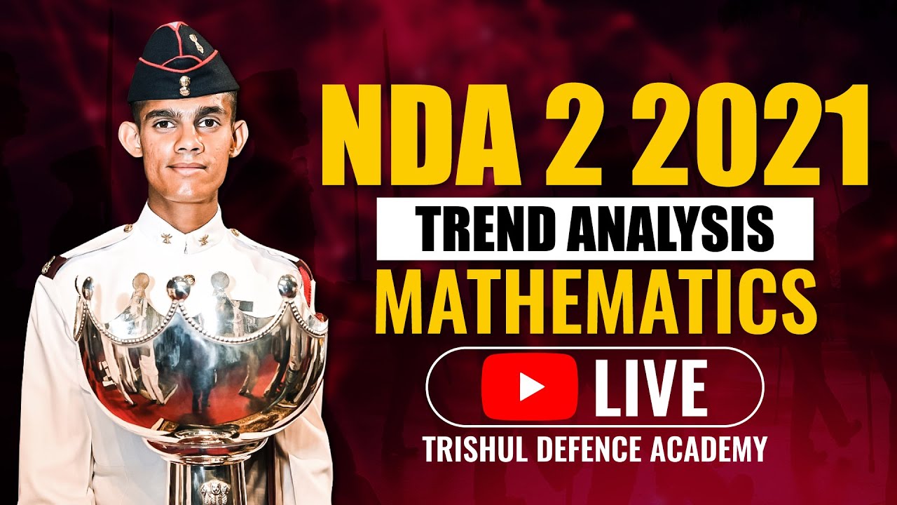 NDA 2 2021 Trend Analysis | Mathematics | NDA Paper Analysis | How To ...
