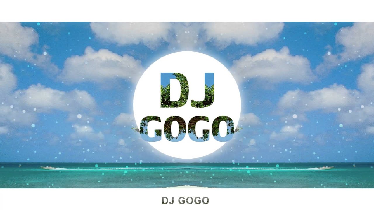DJ GOGO - YouTube