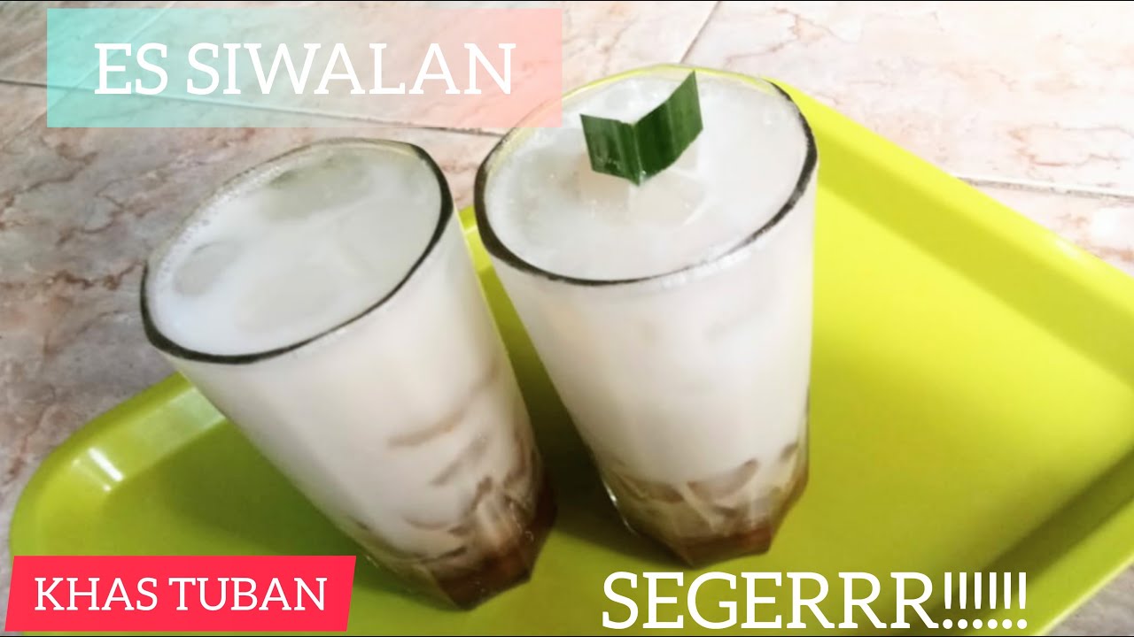 ES SIWALAN KHAS TUBAN PACIRAN LAMONGAN GRESIK | 3 BAHAN - YouTube