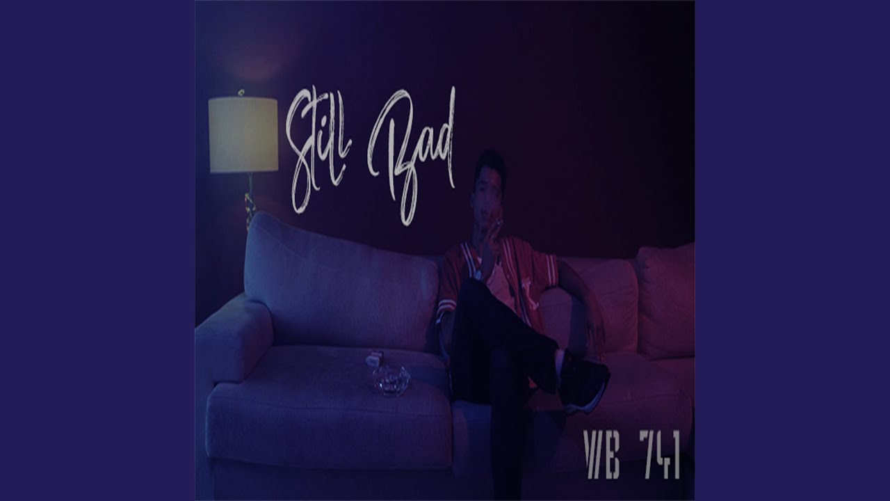 Still Bad - YouTube