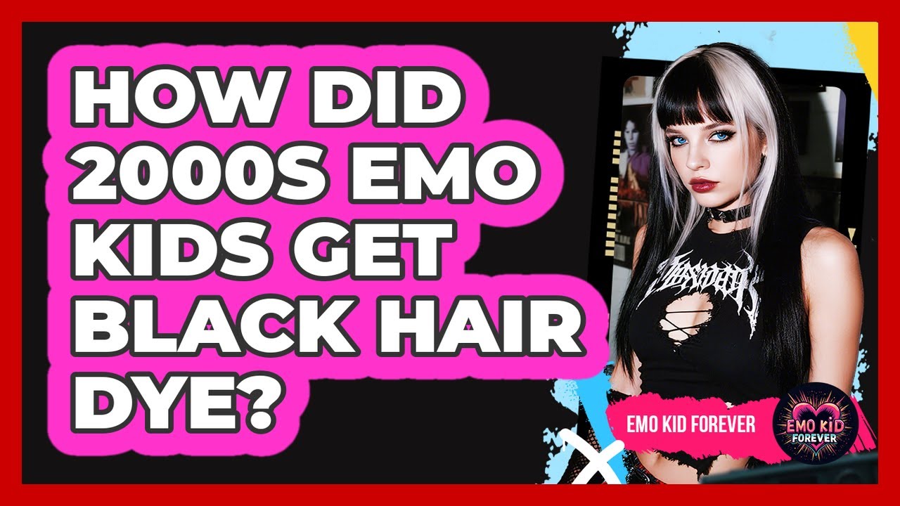 How Did 2000s Emo Kids Get Black Hair Dye? - Emo Kid Forever - YouTube