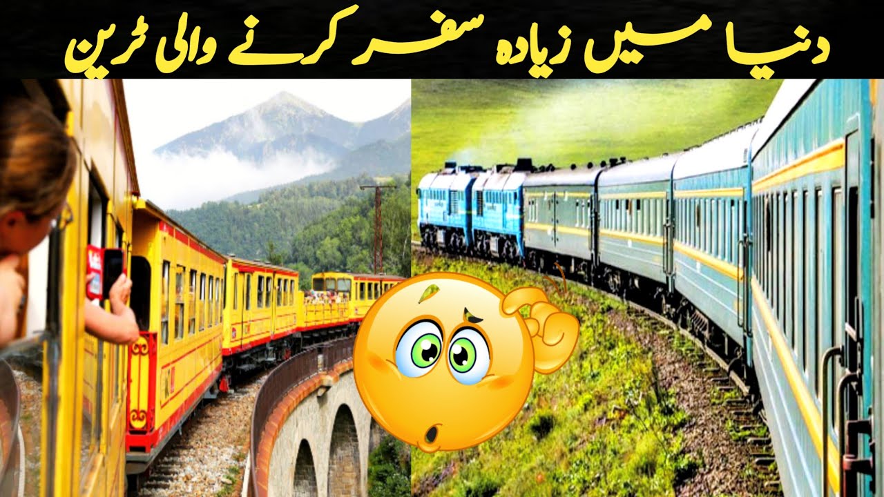 Longest Train Travel In The World How Is The Longest Train Ride YouTube longest-train-travel-in-the-world-how-is-the-longest-train-ride-youtube