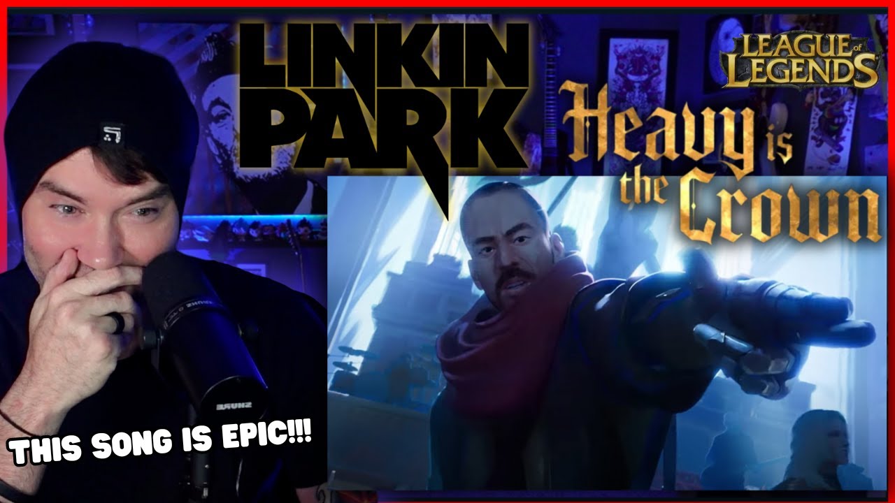 Metal Vocalist Reacts -Heavy Is The Crown ft. Linkin Park | League of ...