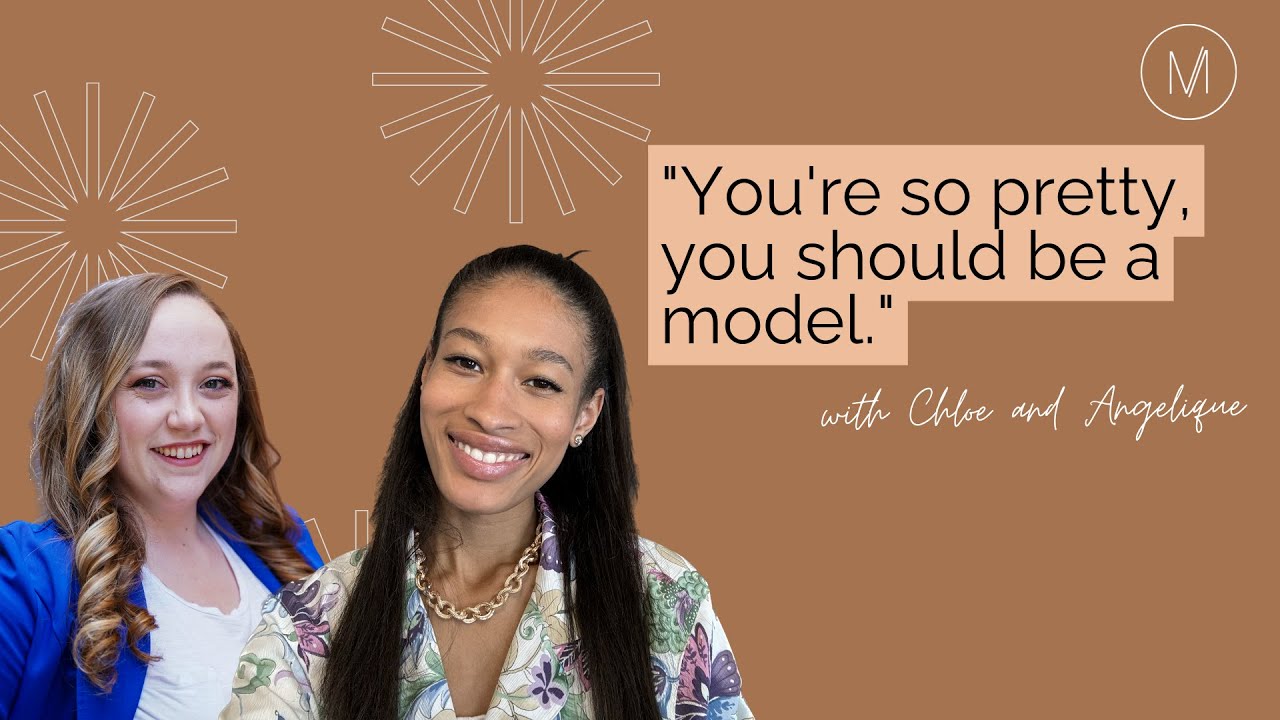 "You're so pretty, you should be a model." - YouTube