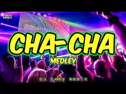 CHA CHA MEDLEY - DJ DAMZ REMIX - YouTube