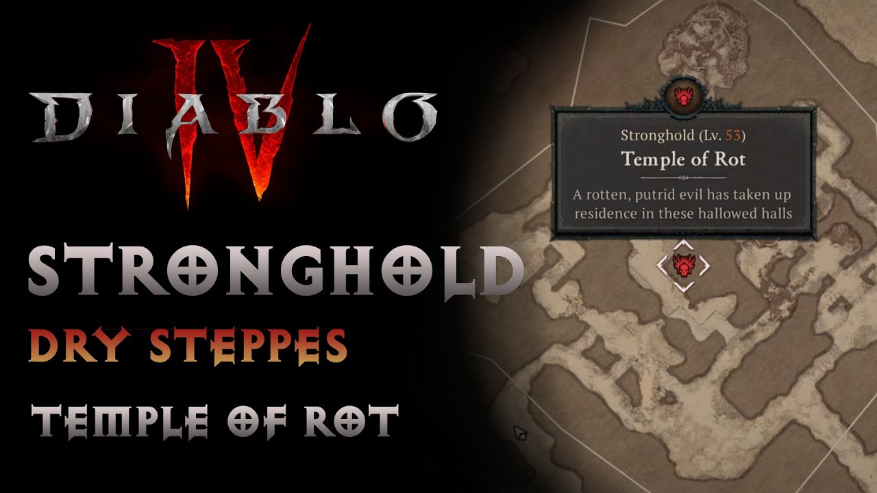 Diablo IV - Stronghold Completion - Dry Steppes: Temple Of Rot - YouTube