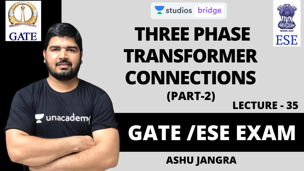 L35: Three Phase Transformer Connections (Part-2) | Most Important ...