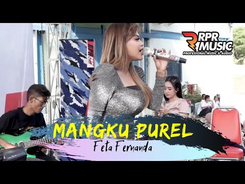 MANGKU PUREL - FETA FERNANDA Live PT. Woneel (RPR Official Live Music) | i-Prast Project