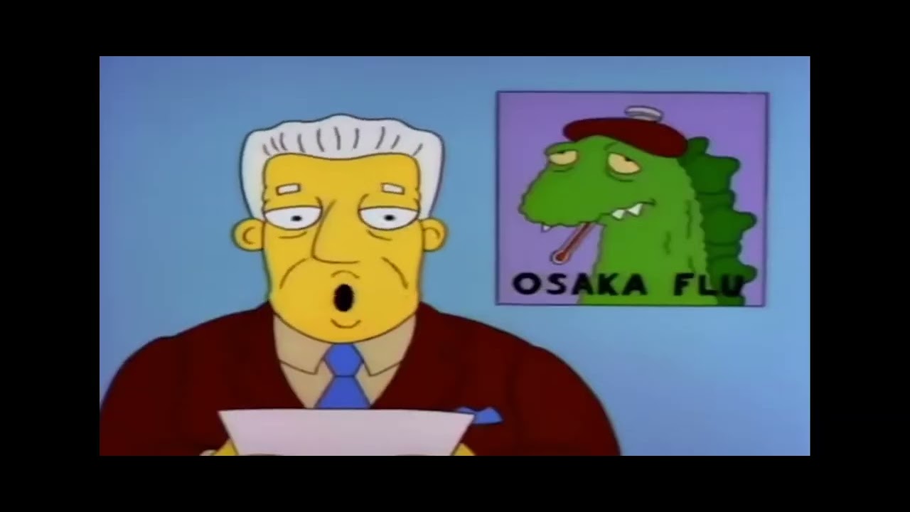 OSAKA FLU,,, Simpson prediction. Isn't that the new 🦠 outbreak ...