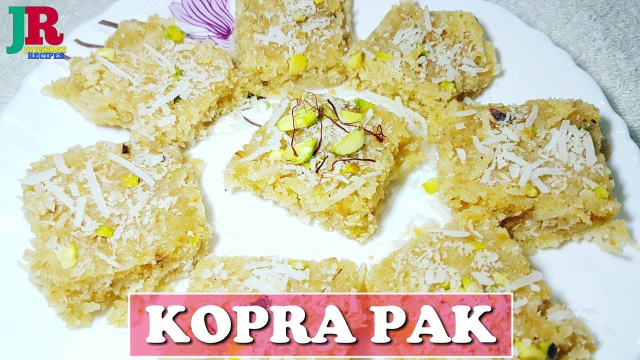 स्वादिस्ट कोपरा पाक रेसिपी Kopra pak recipe Topra pak recipe how to ...