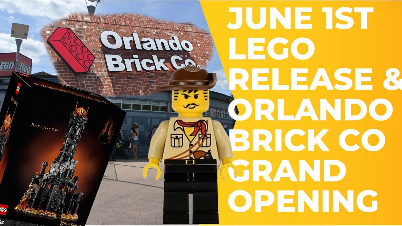 Orlando Brick Co. GRAND OPENING and June 1st Lego Releases - YouTube