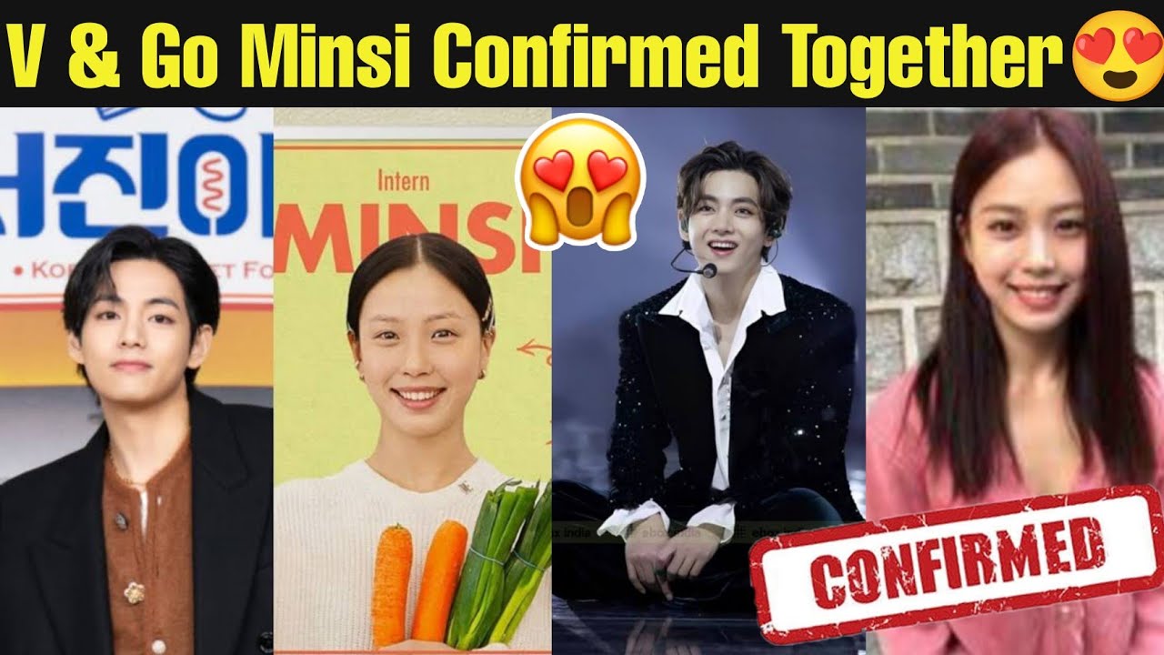 BTS V & Go Min Si Confirm Together 😍 Go Minsi Love for BTS V 💜 Kim Taehyung Dating Go Minsi #bts ...