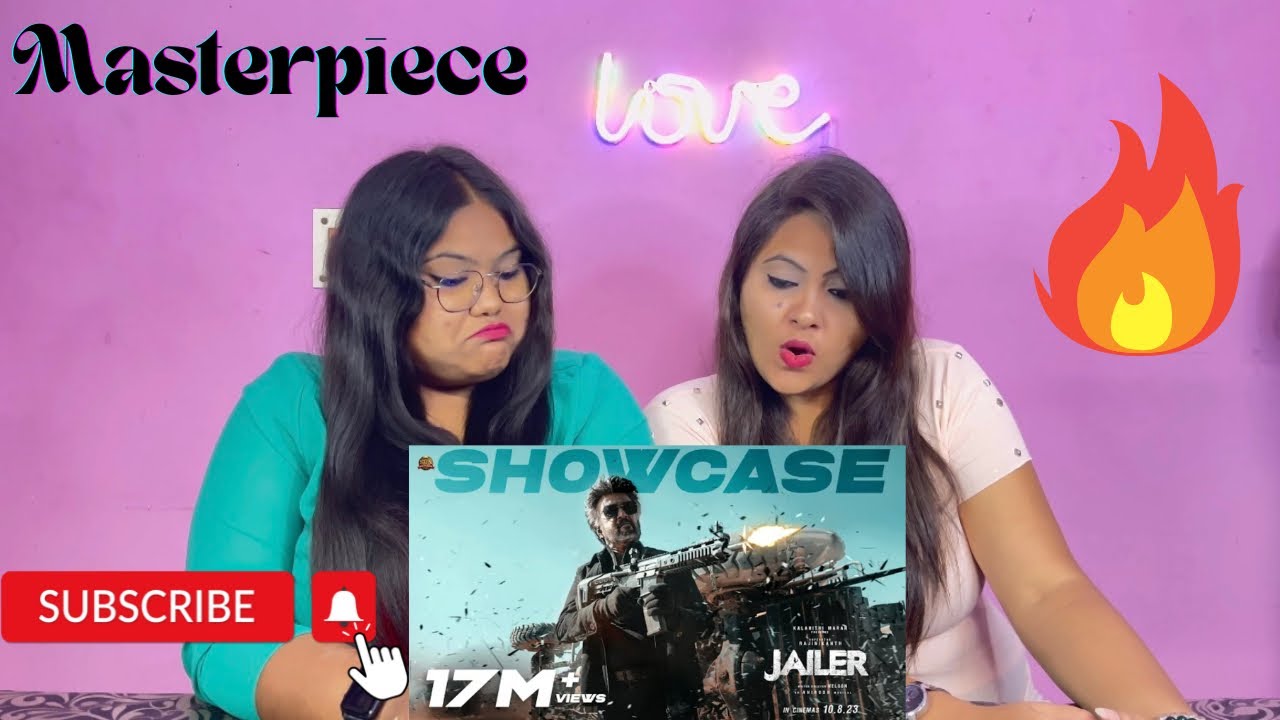 JAILER- Official Showcase | Superstar Rajinikanth | Anirudh | Nelson | SISTERS REACTION - YouTube