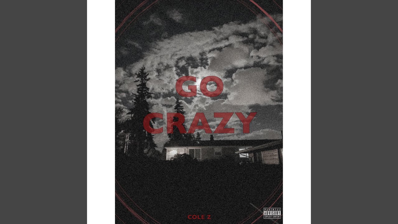 Go Crazy - YouTube