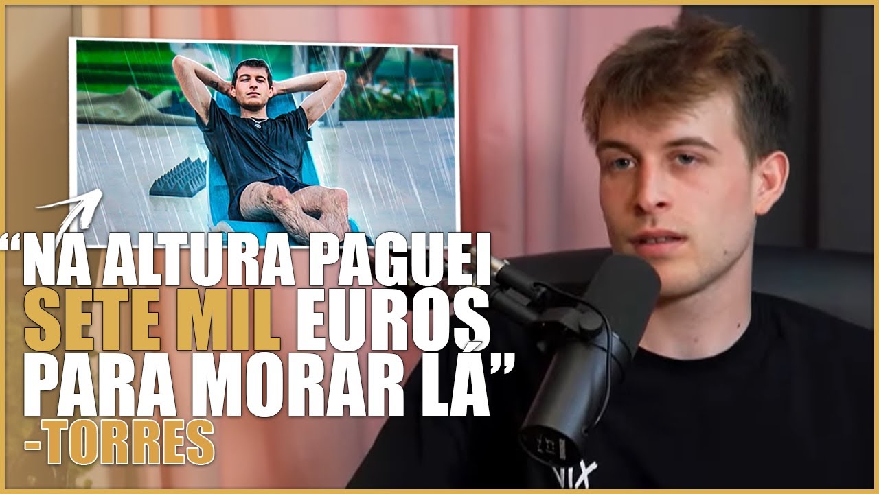 TORRES REVELA QUANTO PAGOU PARA MORAR NA ERICEIRA COM OS YOUTUBERS ...