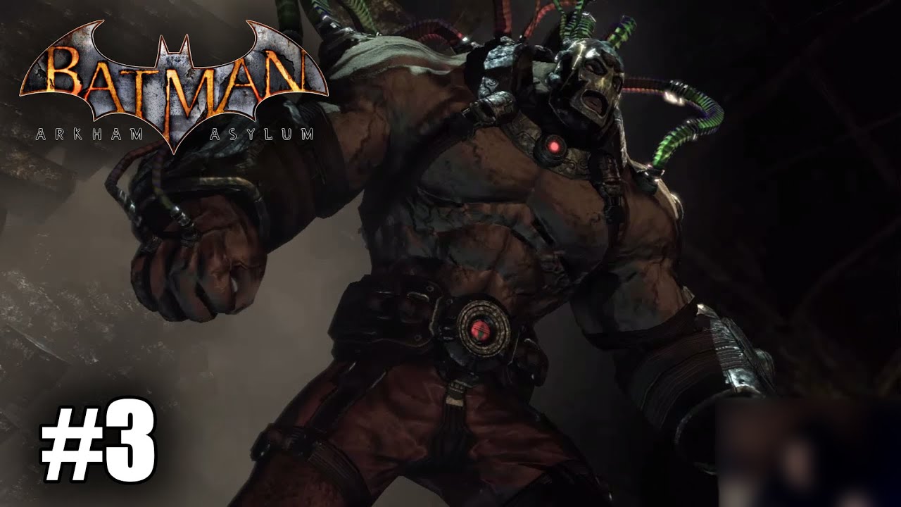Bane | Batman Arkham Asylum Gameplay Part 3 - YouTube