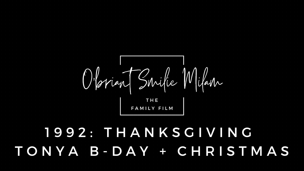1992 Thanksgiving Tonya's B day and Christmas - YouTube