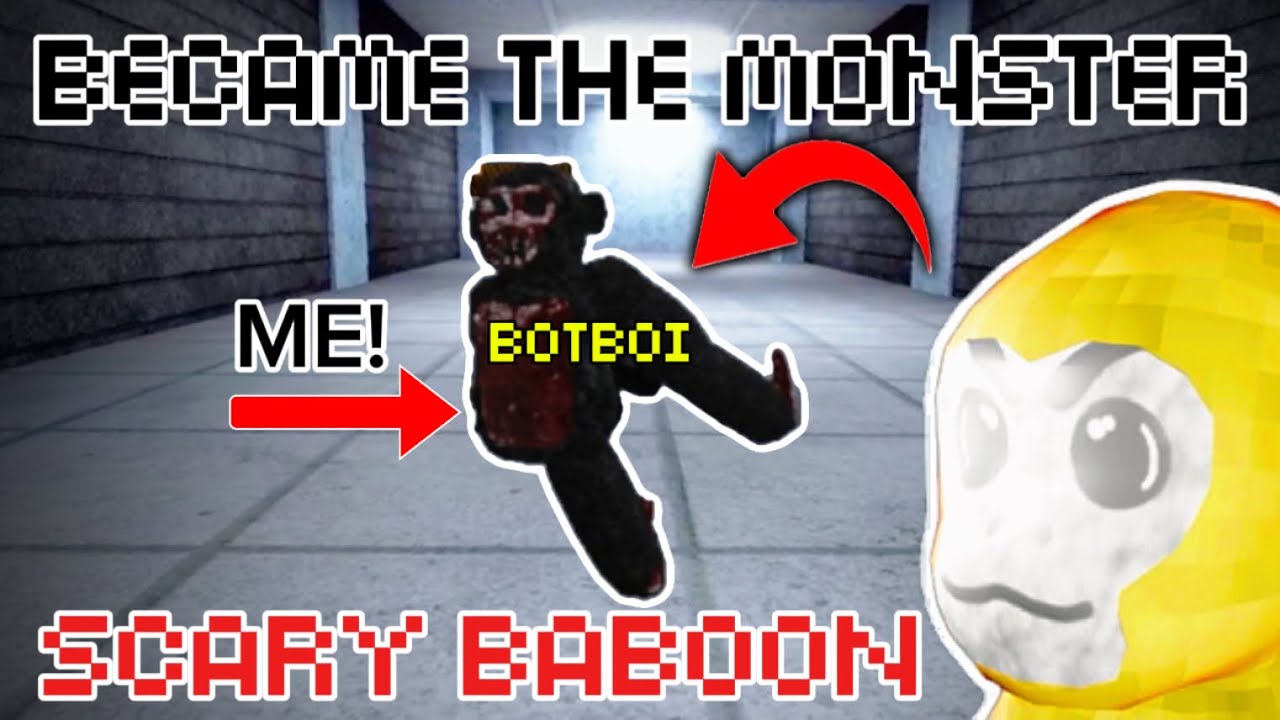BECOME THE MONSTER IN SCARY BABOON??? (New Update) - YouTube