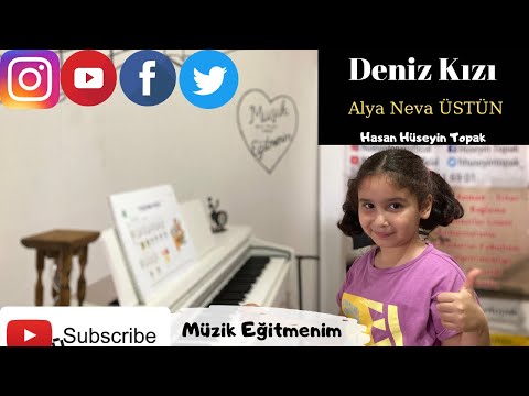 Deniz Kızı - Alya Neva ÜSTÜN 🎹🎶🎹 #müzikeğitmenim #kadirlipiyanodersi #piano #piyano #kolaypiyano