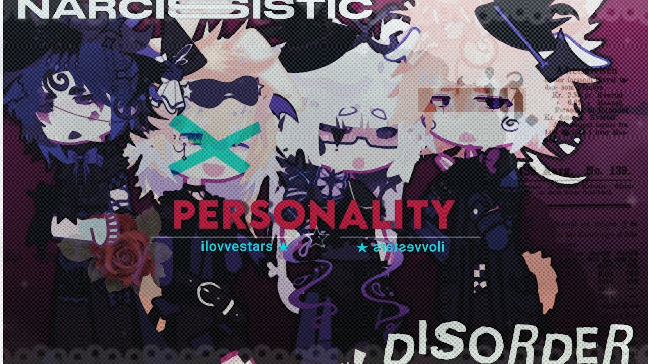 NPD ( narcissistic personality disorder ) 𔓕 MEME (FFD/FNAF) ﹒# ...