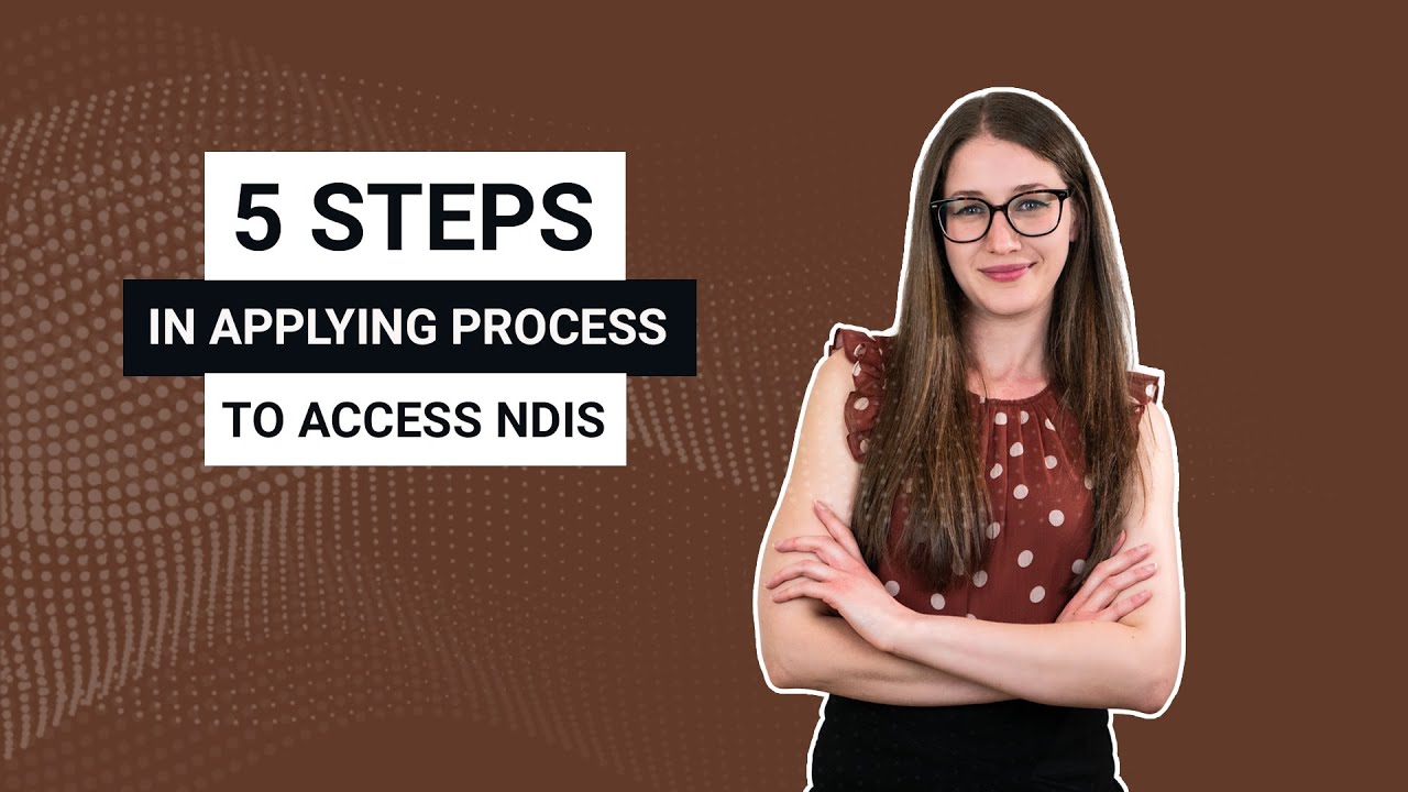 5 steps in applying process to access NDIS - YouTube